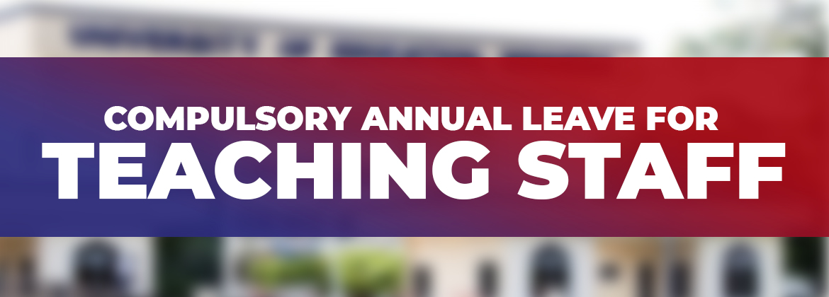 Compulsory Annual Leave for Teaching Staff | University of Education ...