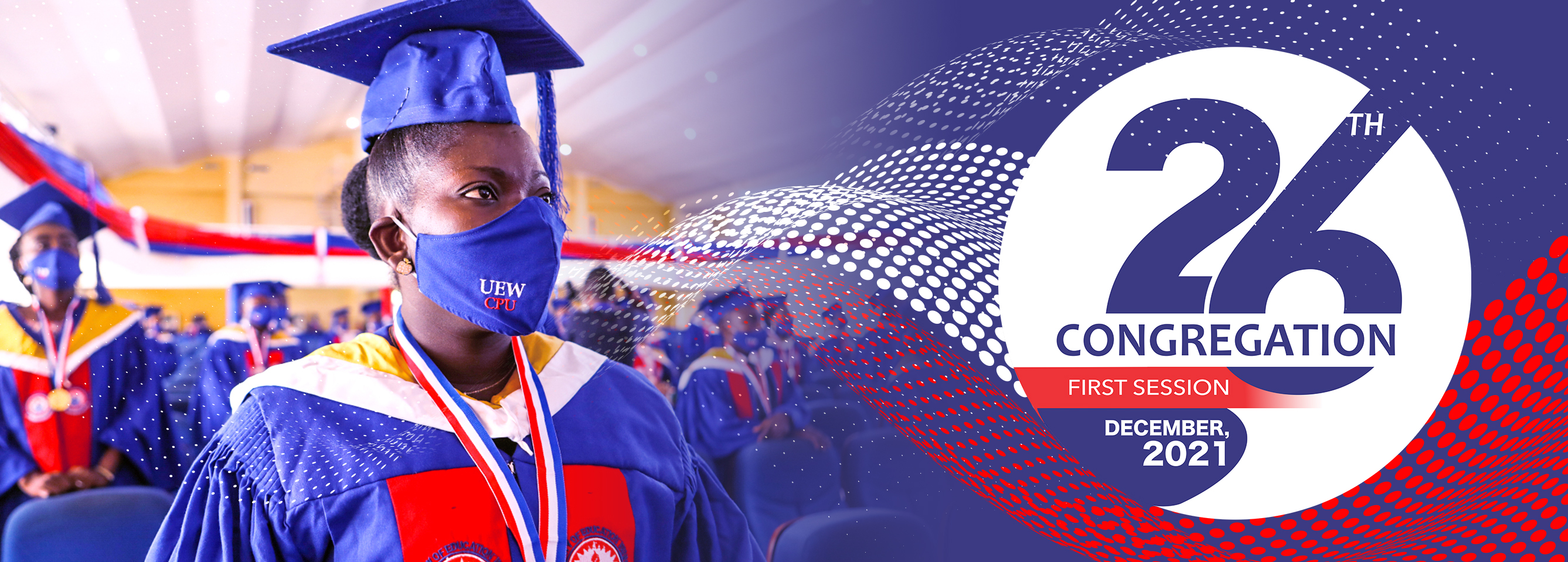 UEW 26th Congregation | First Session | University of Education, Winneba