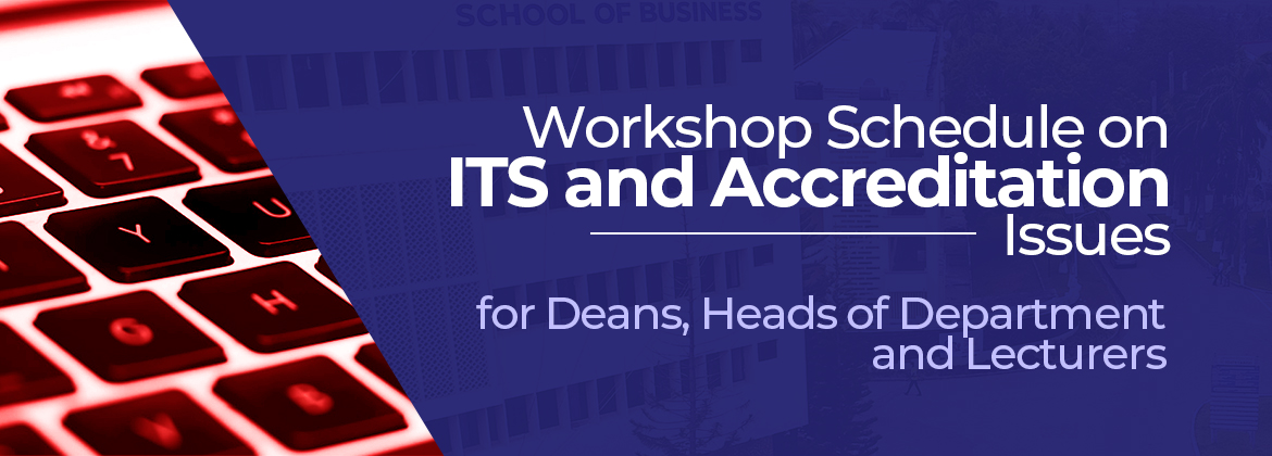 Workshop Schedule on ITS and Accreditation Issues | University of ...