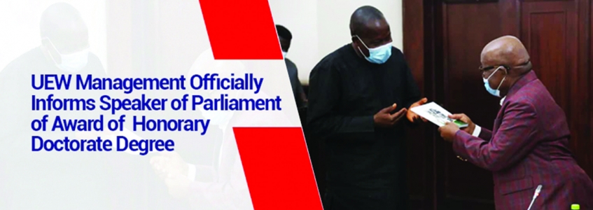 UEW Management Officially Informs Speaker of Parliament of Award of ...