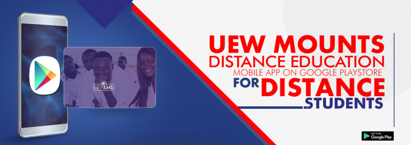 UEW Mounts Distance Education Mobile App On Google Play Store ...